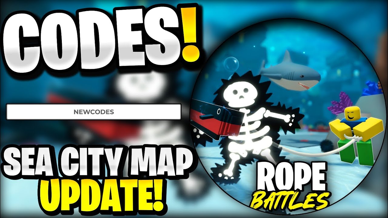 🔥*NEW* All Working SEA CITY MAP UPDATE CODES FOR ROPE BATTLES! ROBLOX ...