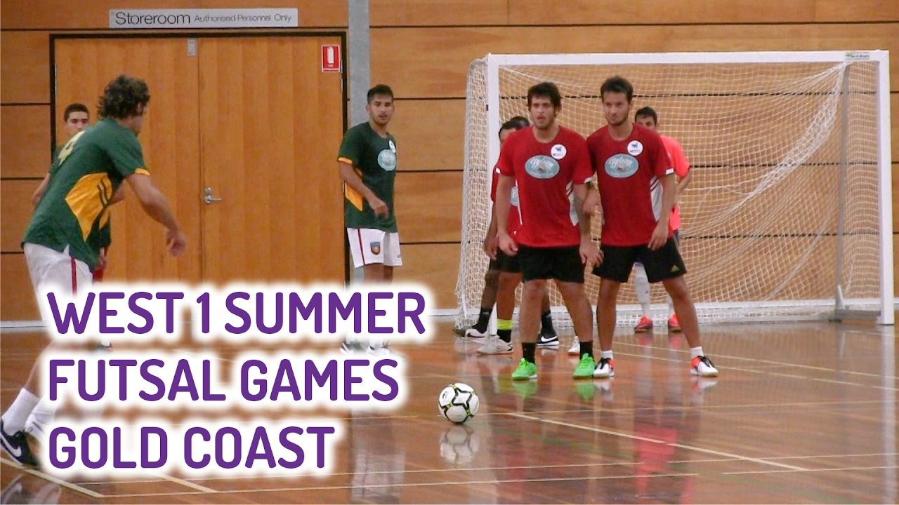 WEST 1 Summer Futsal Games in Gold Coast - YouTube