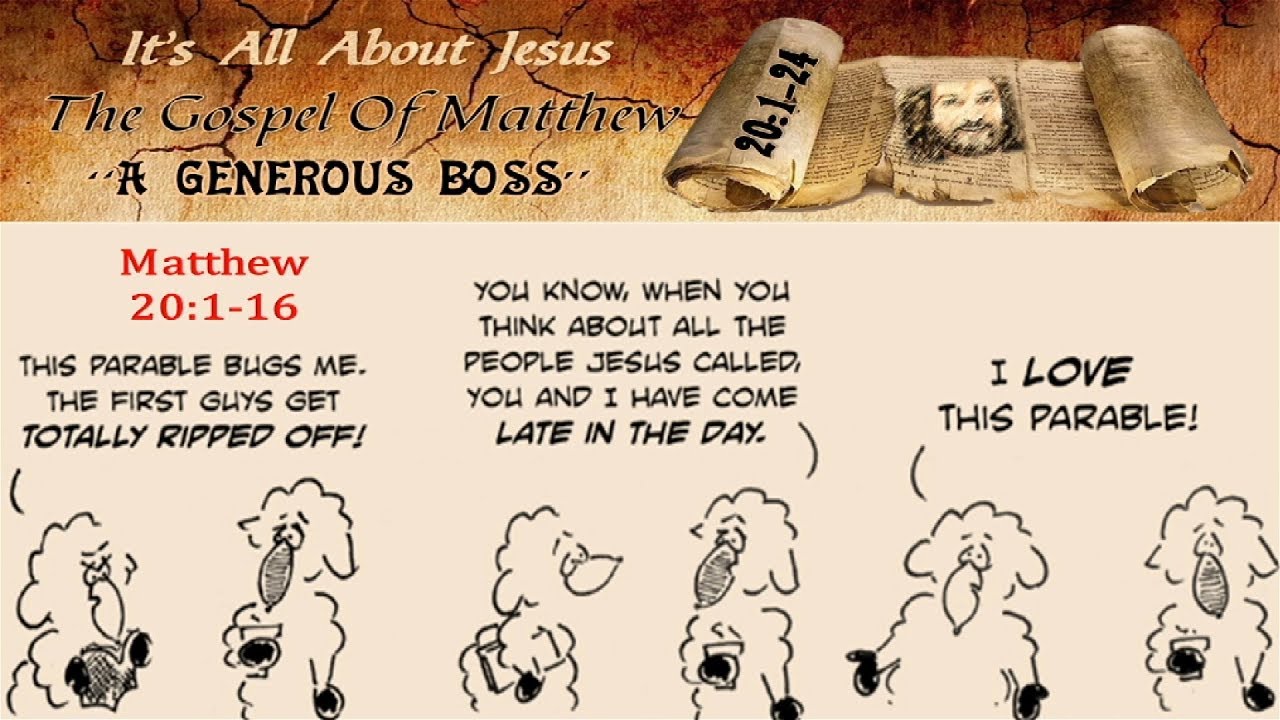 "A Generous Boss" Matthew 20:1-24 - YouTube