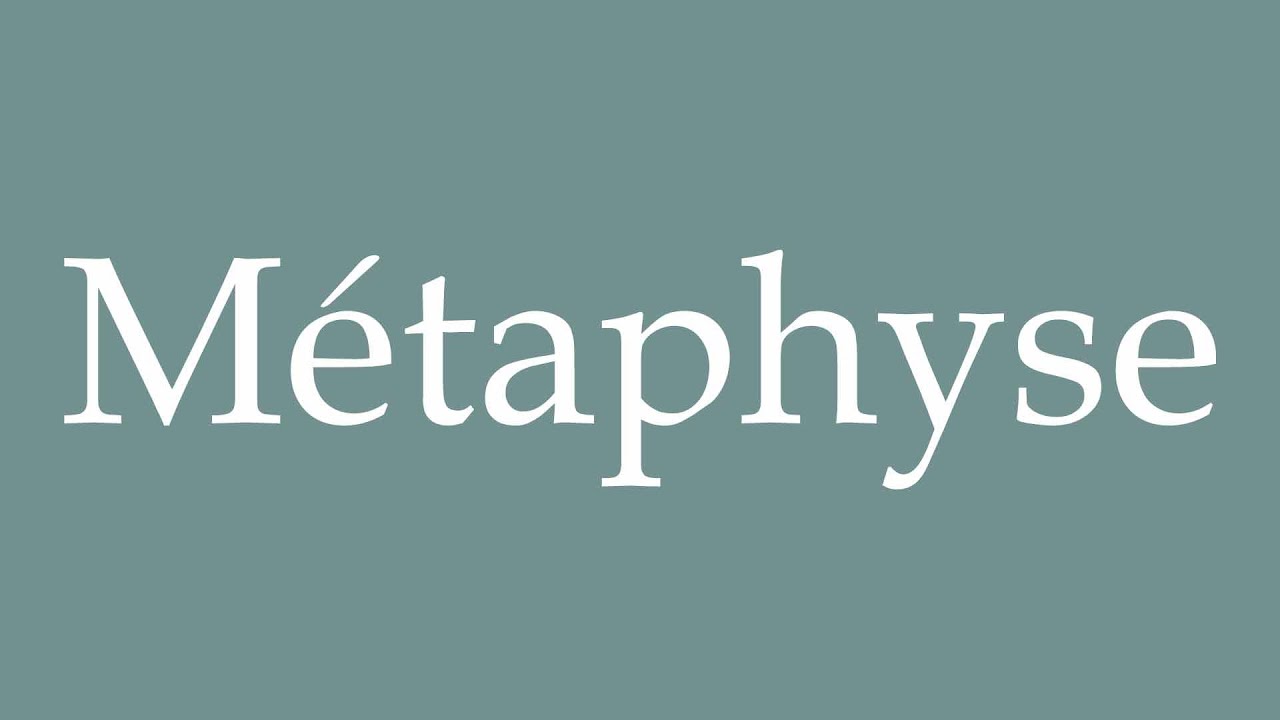 How to Pronounce ''Métaphyse'' (Metaphysis) Correctly in French - YouTube
