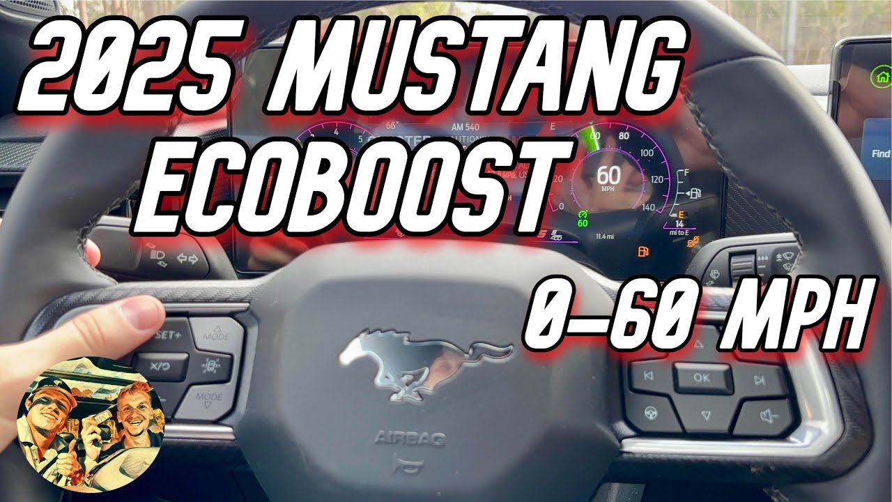 2025 Mustang Ecoboost 0 60