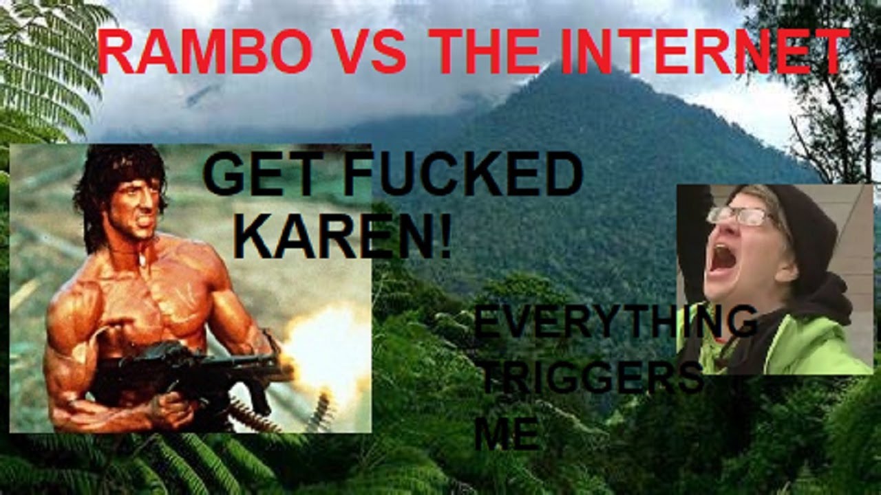 RAMBO VS THE INTERNET - YouTube