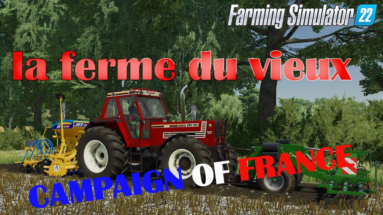 fs22 LA FERME DU VIEUX (MAP " CAMPAIGN OF FRANCE FS22" BlackSheep ...