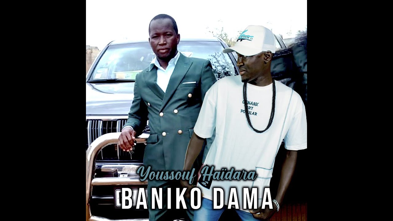 Baniko Dama - Youssouf Haïdara (Officiel 2023) - YouTube