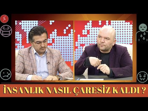 İnsanlık Nasıl Çaresiz Kaldı ?