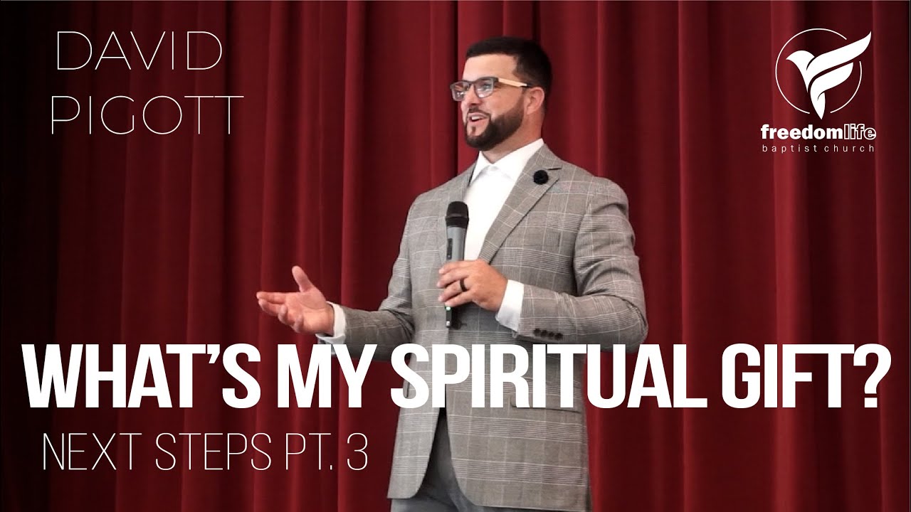 "WHAT'S MY SPIRITUAL GIFT?" | NEXT STEPS PT. 3 | DAVID PIGOTT - YouTube