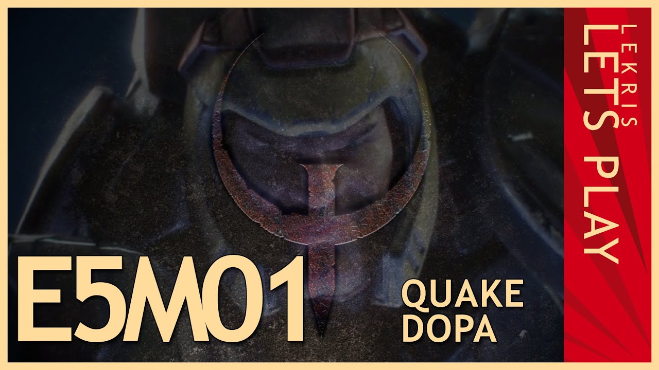 Quake DOPA - E5M1 - The Military Base - Let's Play Quake - YouTube