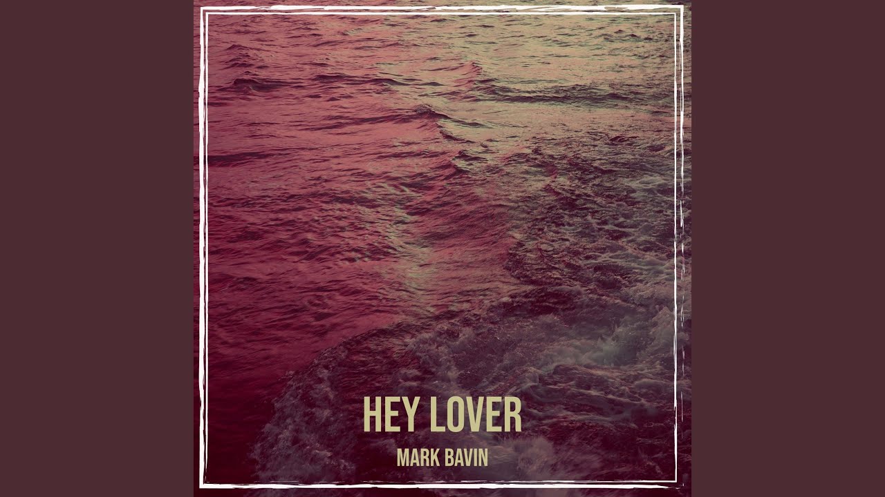 Hey Lover - YouTube
