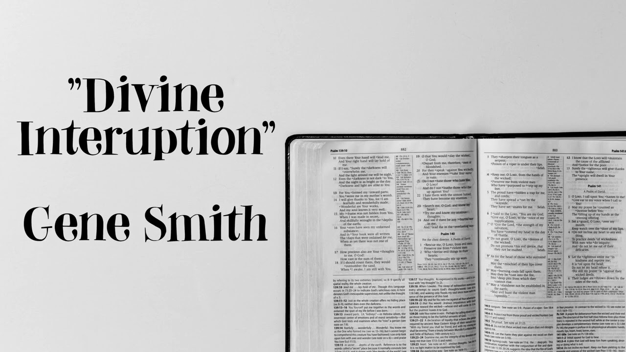 "Divine Interruption" - Gene Smith - YouTube