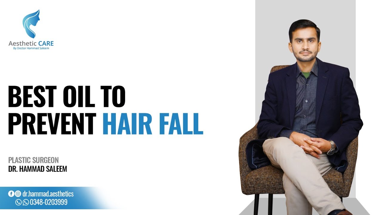 Best Oil for Hair Fall | Hair Fall Solution | Dr Hammad Saleem - YouTube