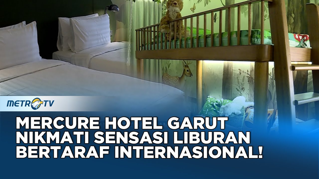 LENSA BISNIS - Telah Dibuka! Mercure Hotel Garut, Nikmati Sensasi ...