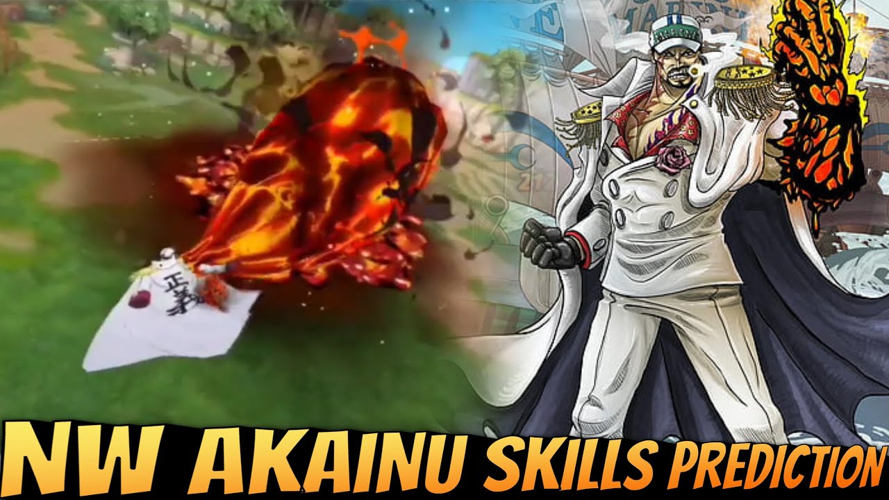 FEW MUST SKILLS THAT IM EXPECTING FROM NW AKAINU - LAVA TORNADO🌪️ - One ...