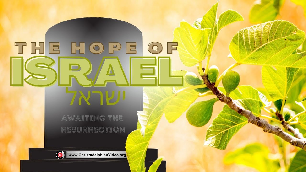 The Hope of Israel - YouTube
