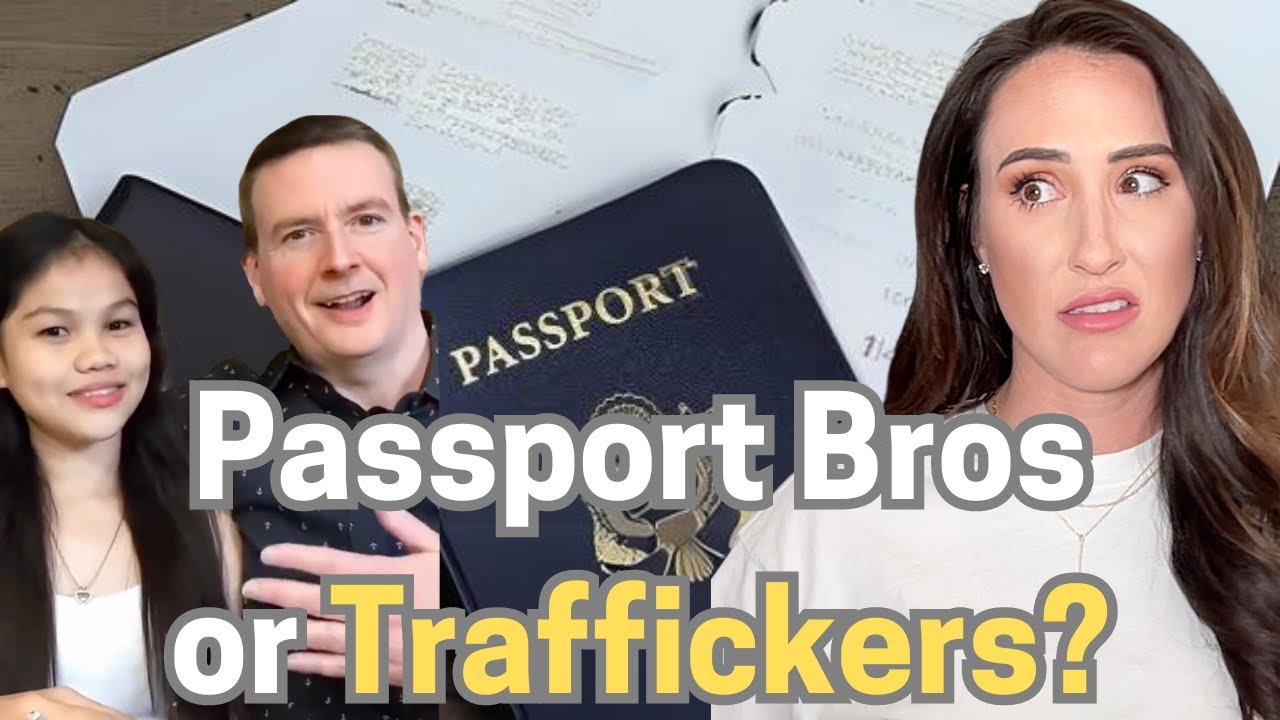 Passport Bros or Legal Sex Traffickers? The Ugly Truth Revealed - YouTube