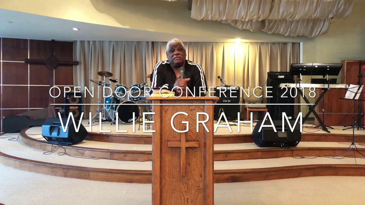 Open Door Conference 2018 Willie Graham - YouTube