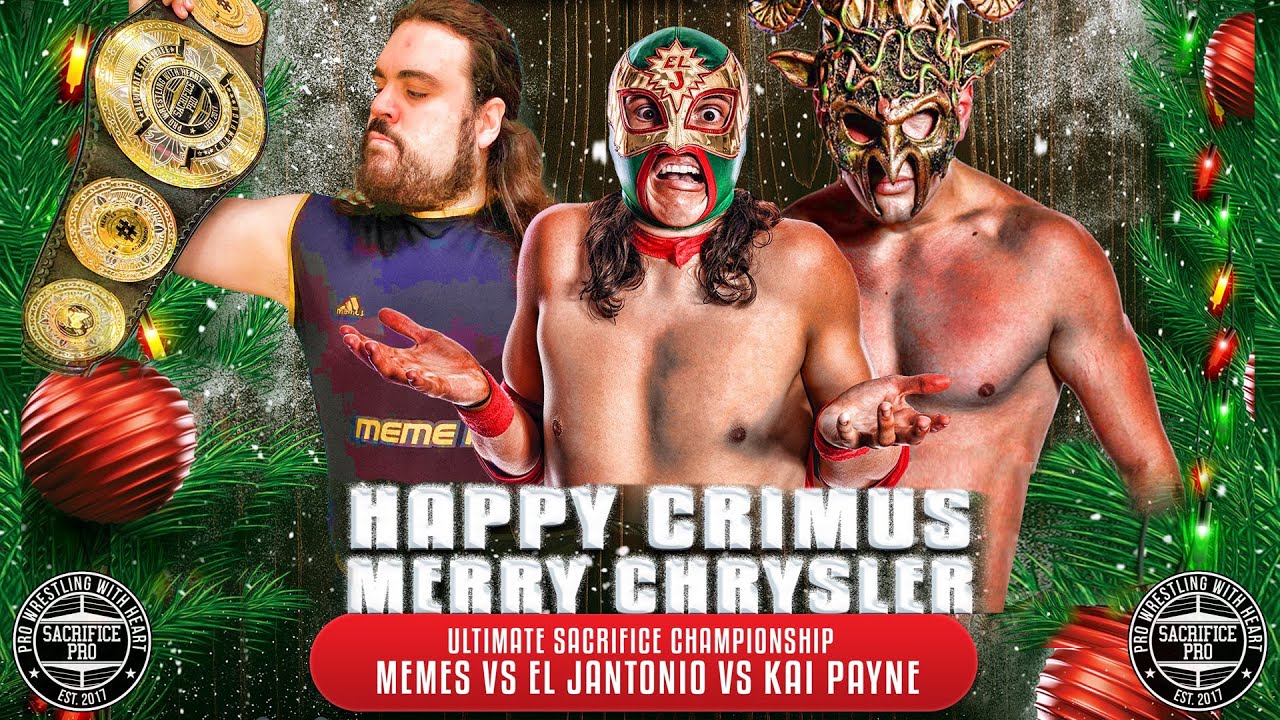 El Jantonio Vs Memes (c) Vs Kai Payne - Ultimate Sacrifice Championship ...