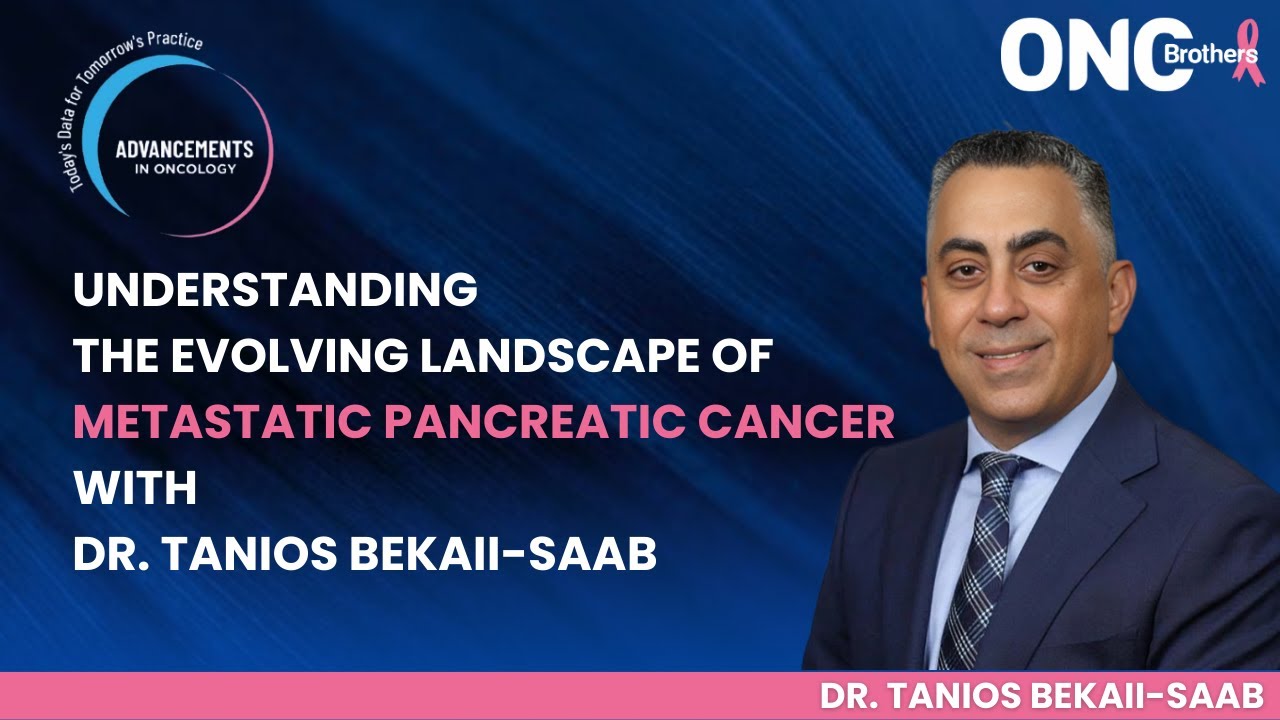 Understanding the Evolving Landscape of Metastatic Pancreatic Cancer ...