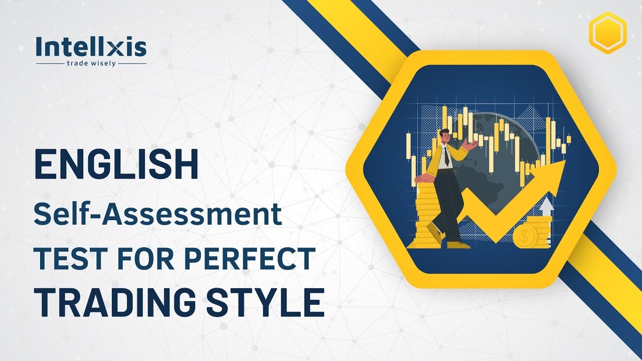 Self-Assessment Test for Selecting Trading Style | English | Intellxis ...