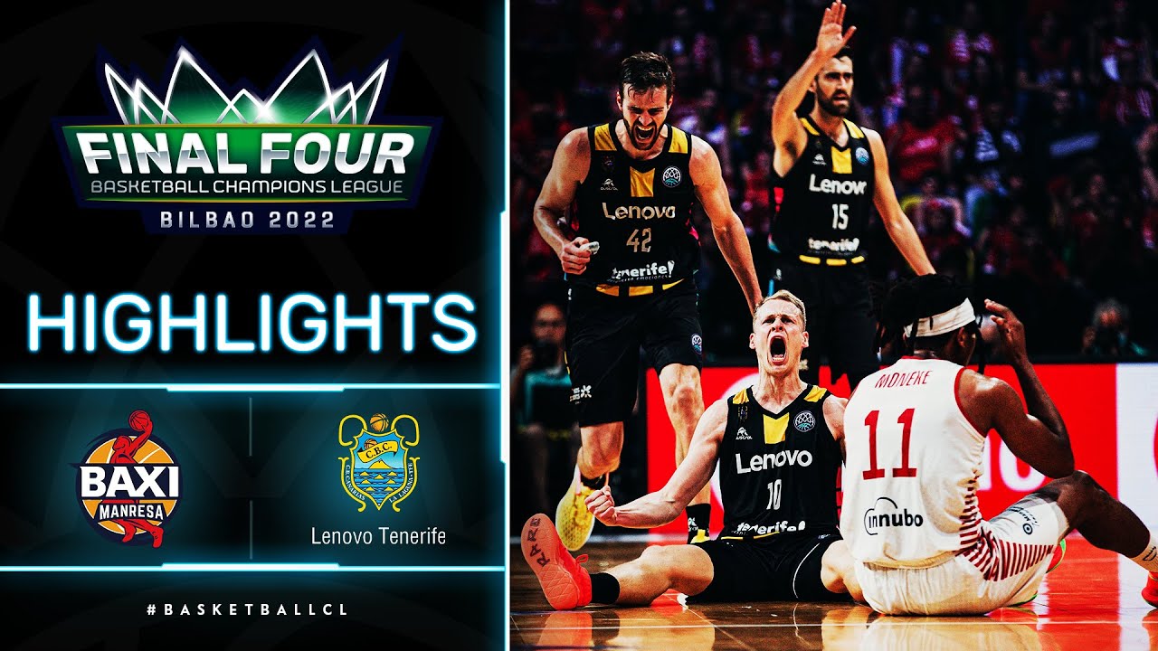BAXI Manresa v Lenovo Tenerife | Final | Highlights - BCL FINAL FOUR 2022 - YouTube
