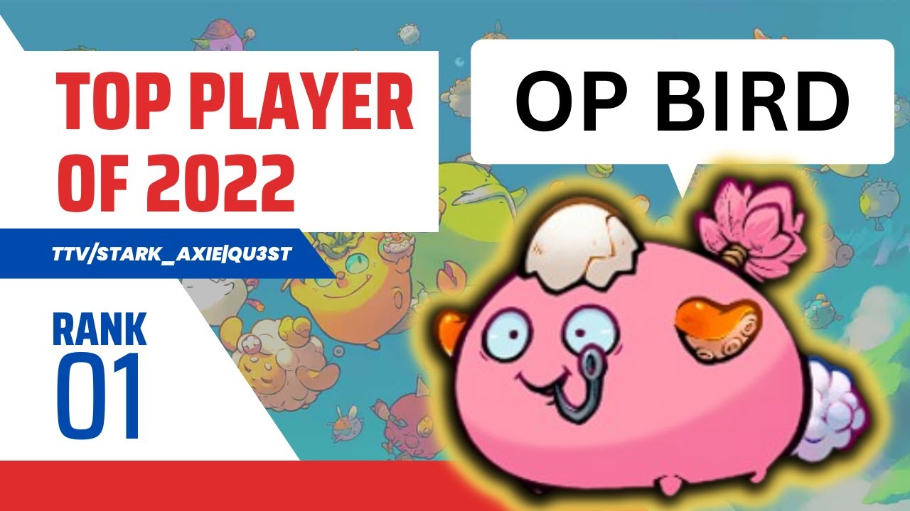 STARK_AXIE The NEW TOP 1 PLAYER for TODAY | AXIE PRO GAMEPLAY | AXIE ...
