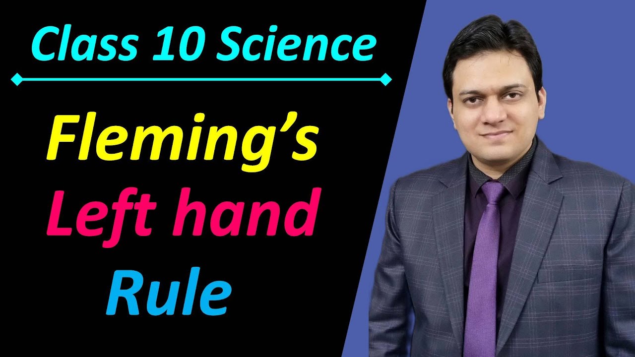 Fleming's Left hand Rule Class 10 Science - YouTube