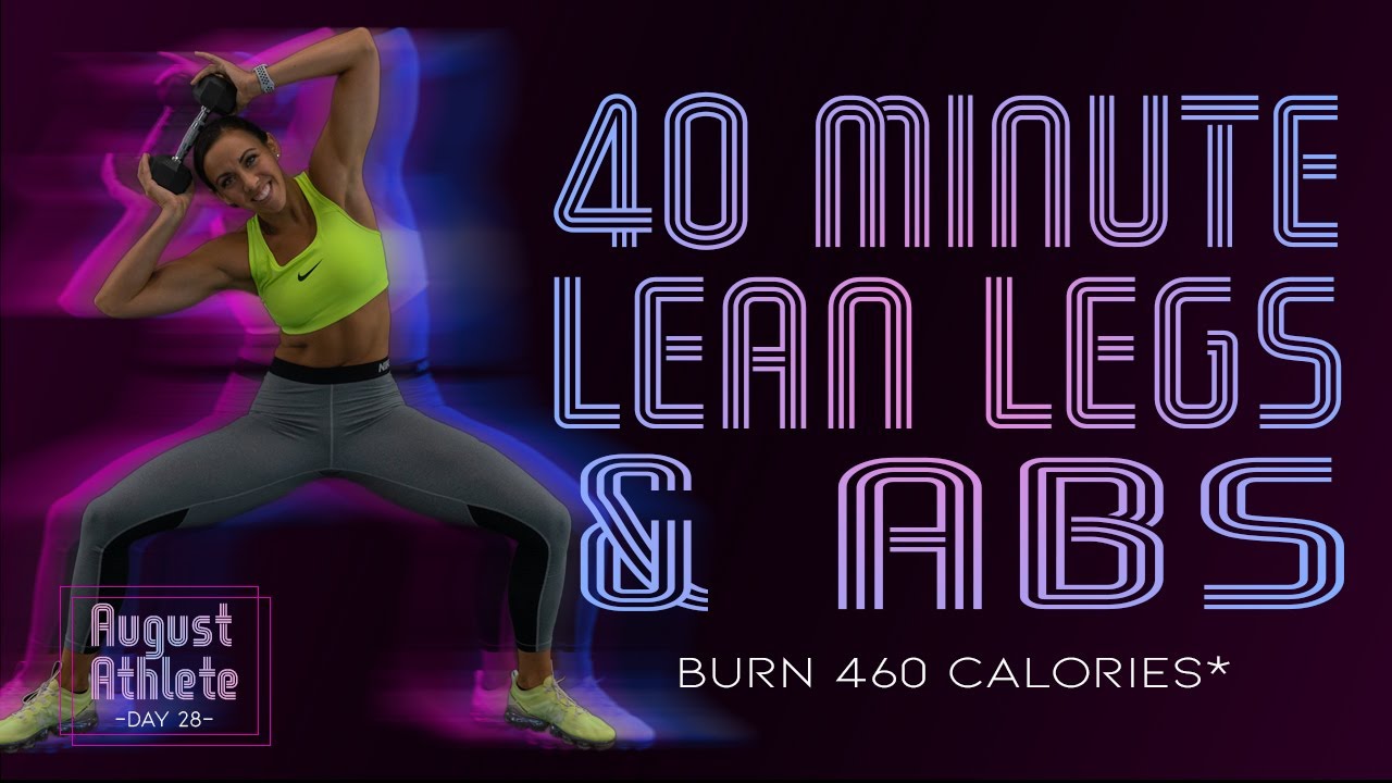 40 Minute Lean Legs and Abs Workout 🔥Burn 460 Calories!* 🔥Sydney ...
