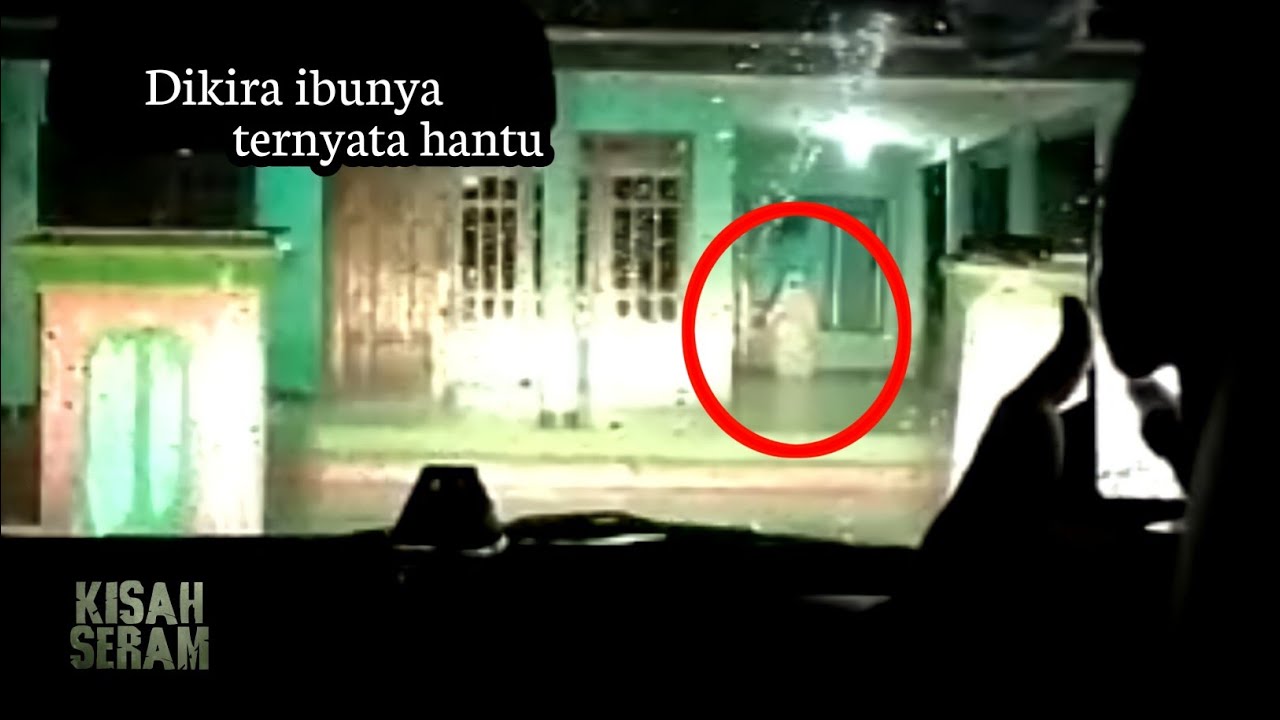 DIKIRA IBUNYA TERNYATA HANTU ? - 5 VIDEO HANTU DAN KEJADIAN ANEH - YouTube