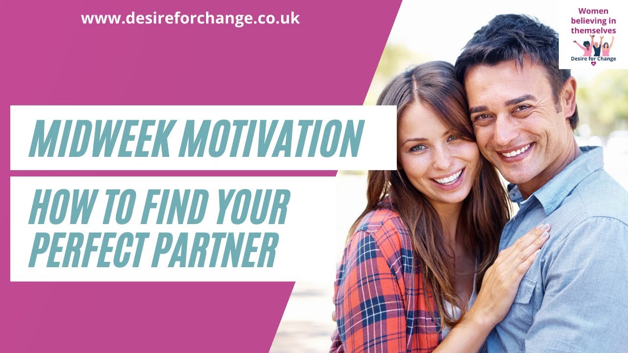 Midweek motivation | My top tip to find the right partner for you ...
