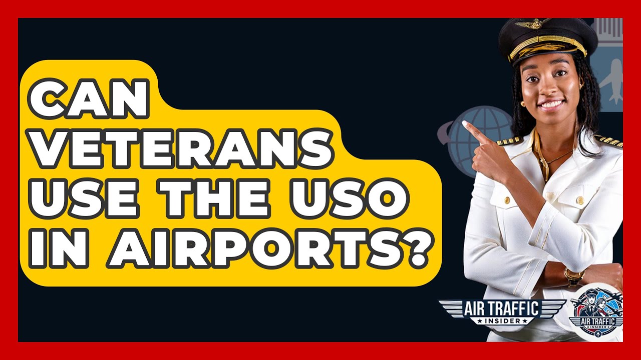 Can Veterans Use The USO In Airports? - Air Traffic Insider - YouTube