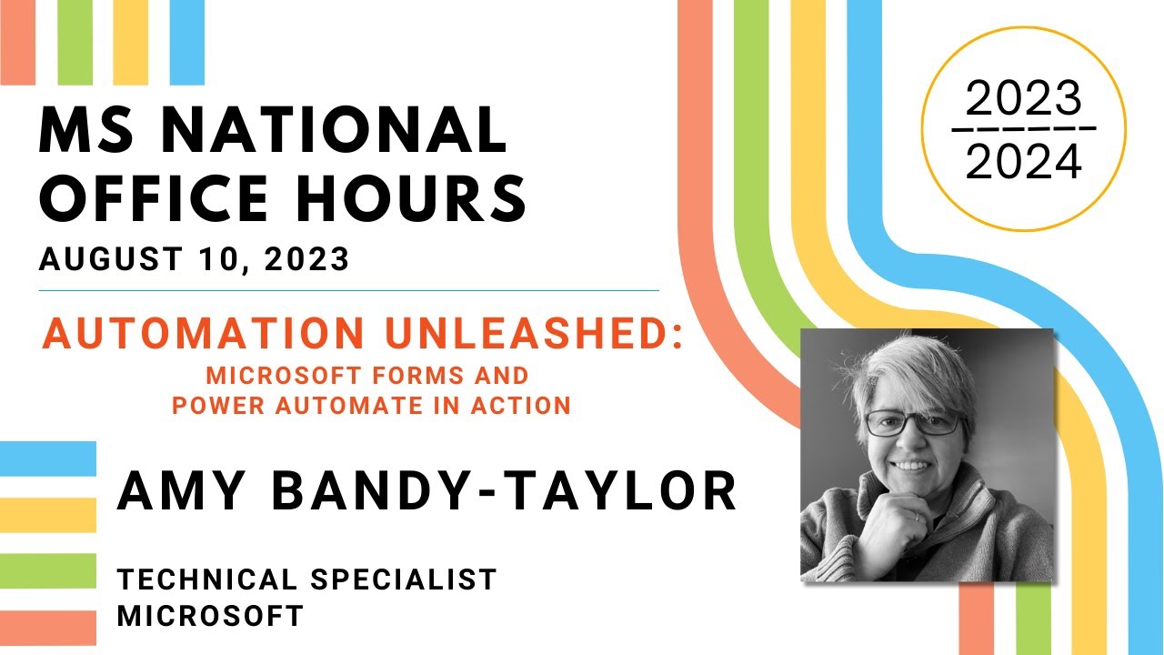 MS National Office Hours - Automation Unleashed: Microsoft Forms and ...