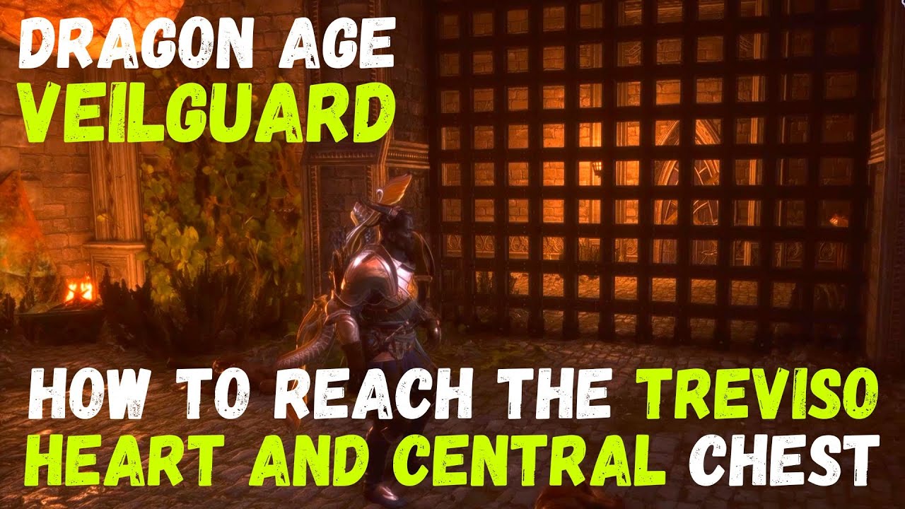 How To Reach The TREVISO HEART AND CENTRAL CHEST In Dragon Age The ...