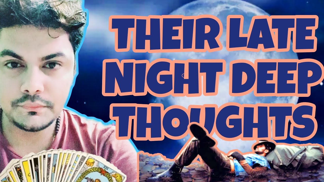 UNKI "LATE NIGHT"DEEP FEELINGS (LOVE) #tarot #tarotreading #viral # ...