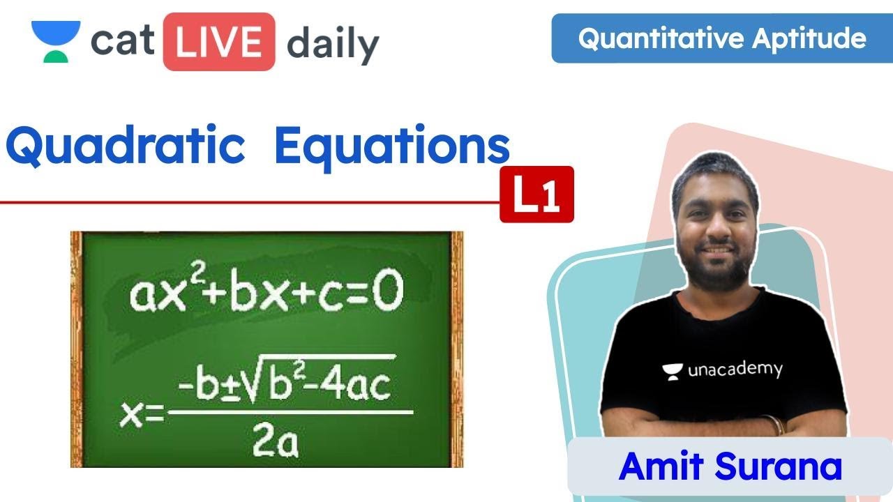 CAT: Quadratic Equations – L1 | Equations | Quantitative Ability ...