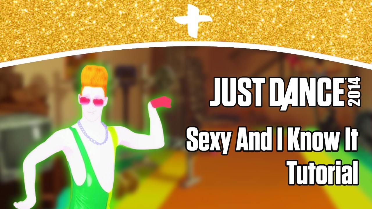 Sexy and I Know It - LMFAO - SWITCH TIPS+ - Just Dance 2014 - YouTube