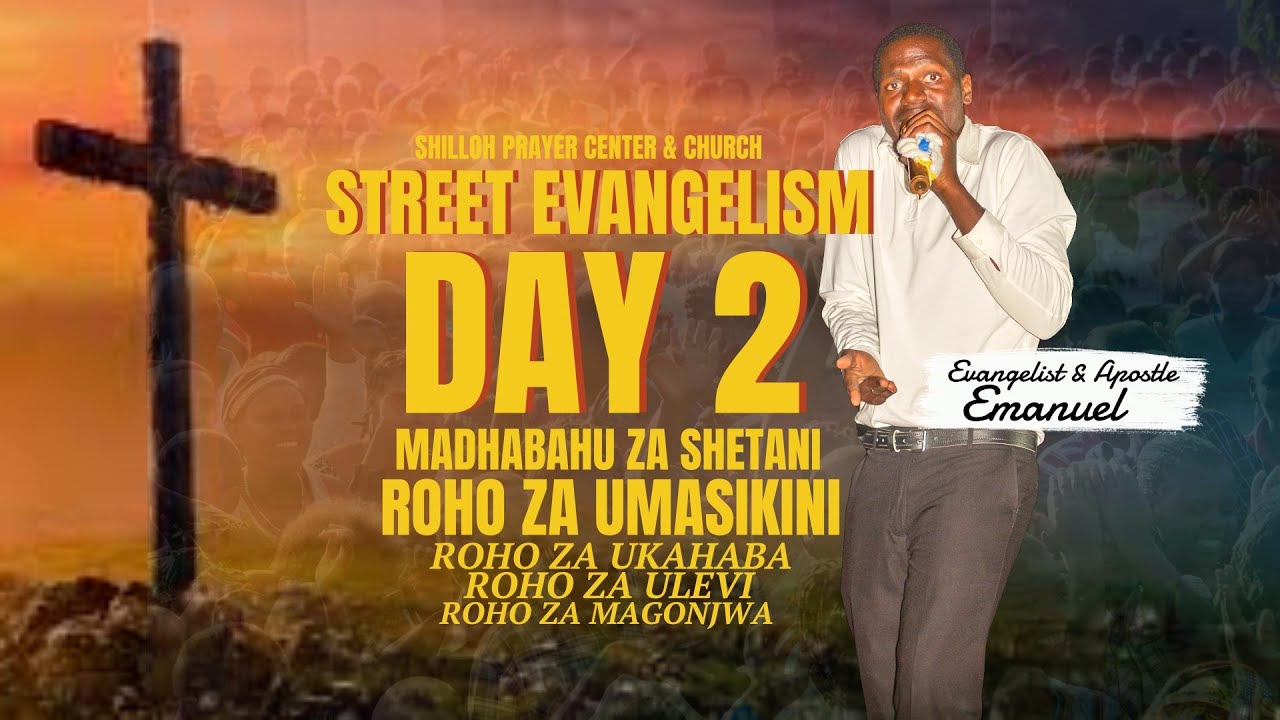 Evangelist Emanuel Day 2 Street Evangelism, Roho za Magonjwa ...