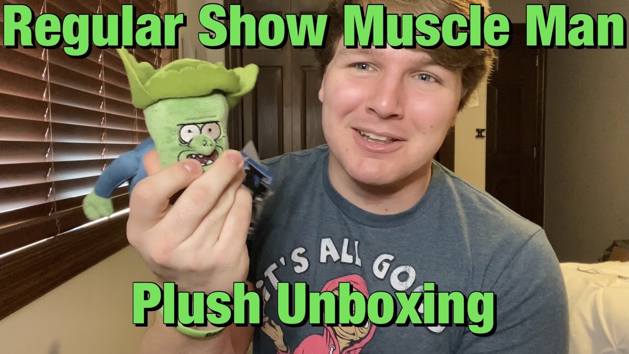 Regular Show Muscle Man Plush Unboxing - YouTube