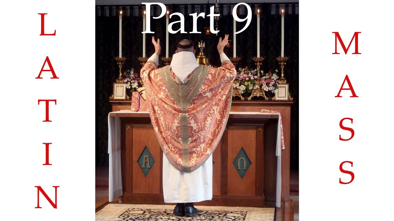 The Canon Latin Mass Explained 9 YouTube the-canon-latin-mass-explained-9-youtube