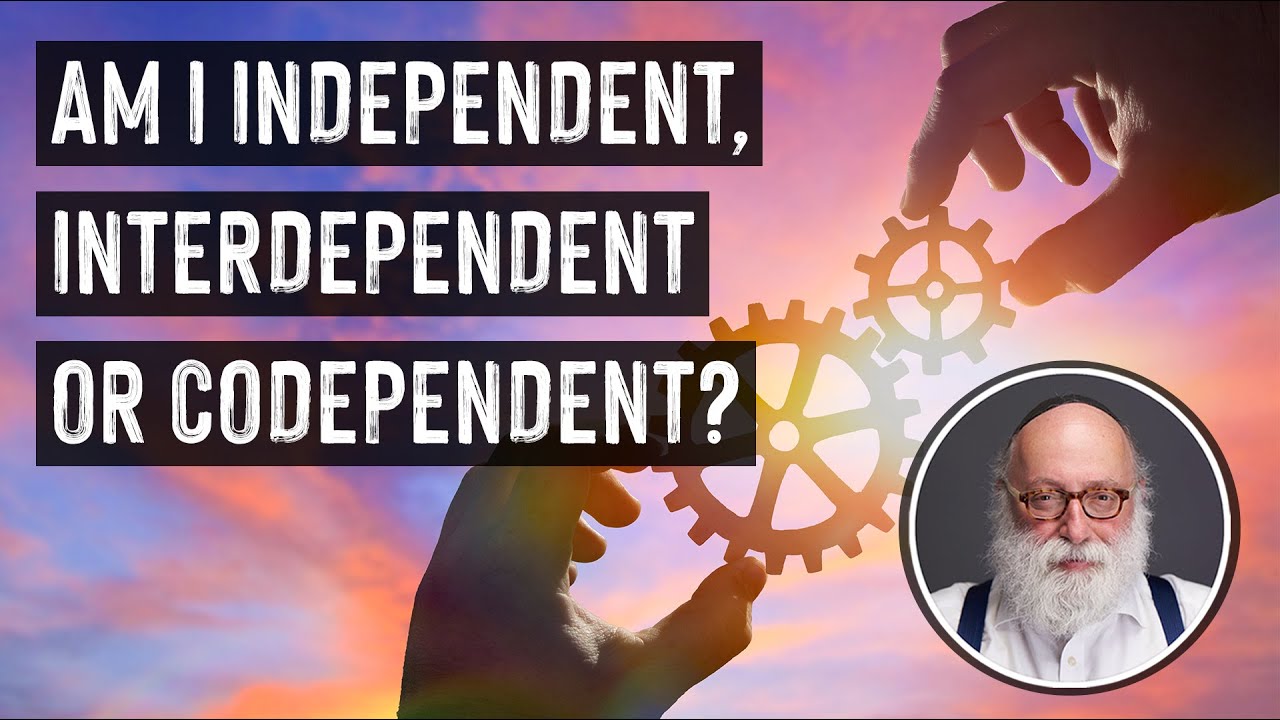Am I Independent, Interdependent or Codependent? - YouTube