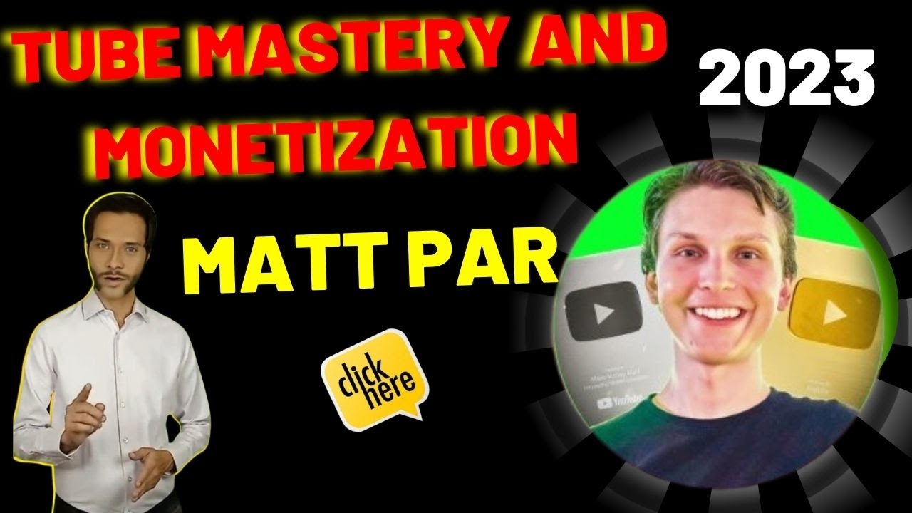 Tube Mastery And Monetization Matt Par 2023! Matt Par Course Review ...