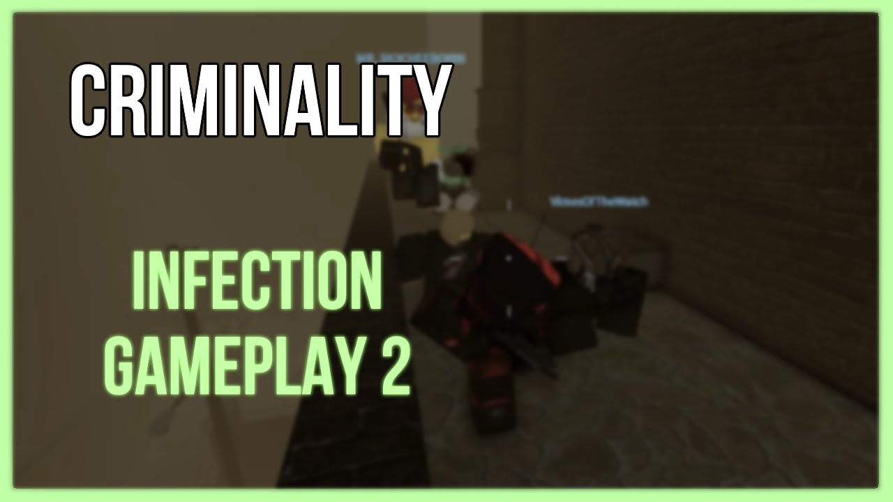 Criminality Infection Mode Gameplay 2 | Crimnality Montage | Roblox ...