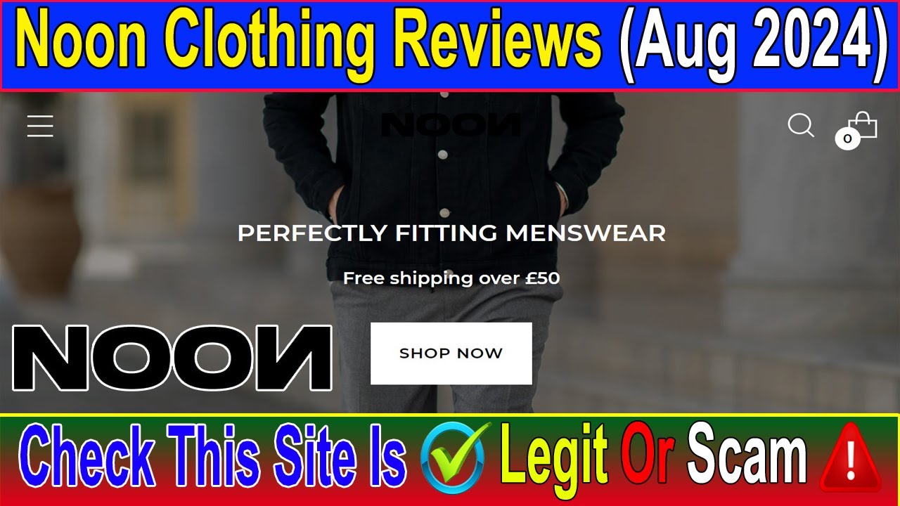 Noon Clothing Reviews (Aug 2024) Watch the Video & Know Scam or Legit ...