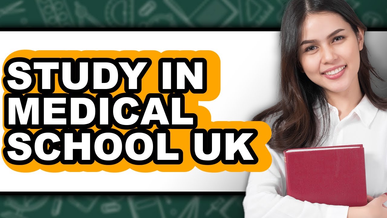 How to Study in Medical School UK - Full Guide - YouTube