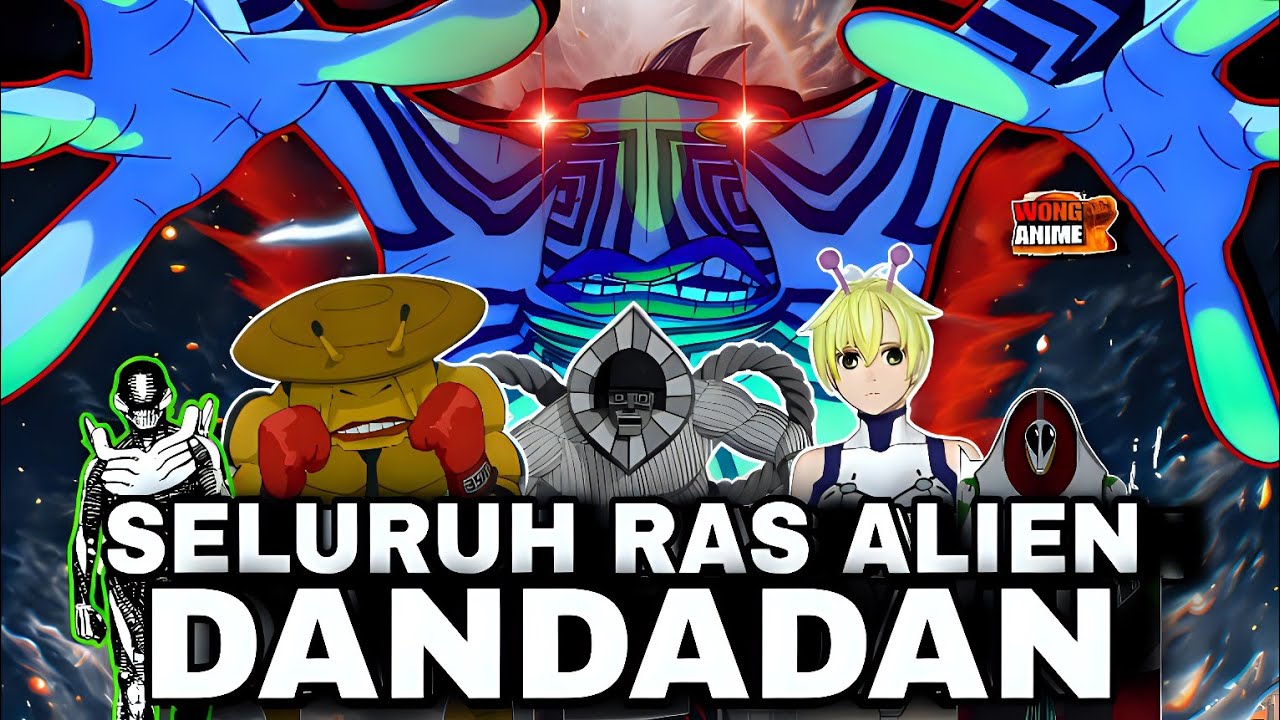 SELURUH RAS ALIEN DI DANDADAN DIJELASKAN FULL - YouTube