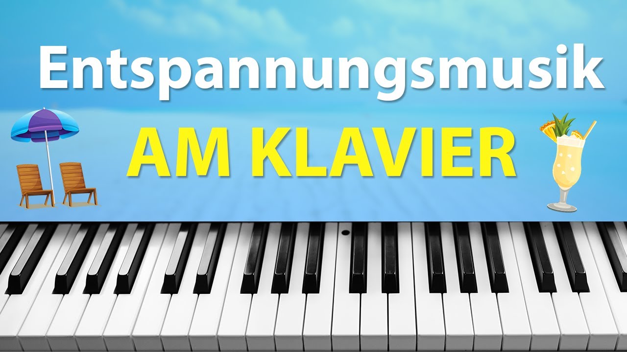 Verwandle dein Klavier in ein Wellness-Oase! 🏝️ - YouTube
