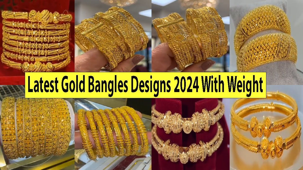 Latest Gold Bangles Designs 2024 With weight | Gold Bangles Design 2024 ...