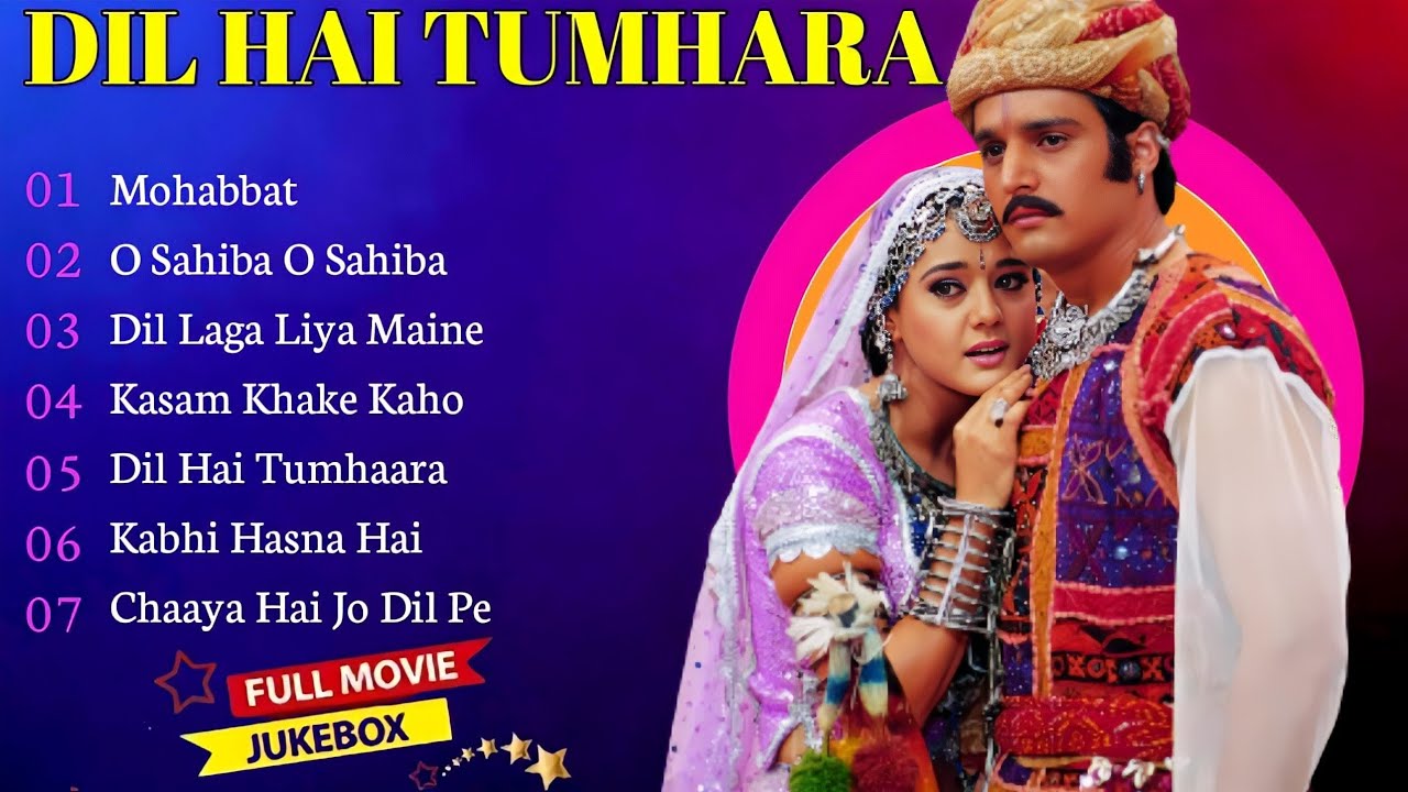 Dil Hai Tumhara Movie All Songs | Audio Jukebox | Arjun Rampal & Preity ...