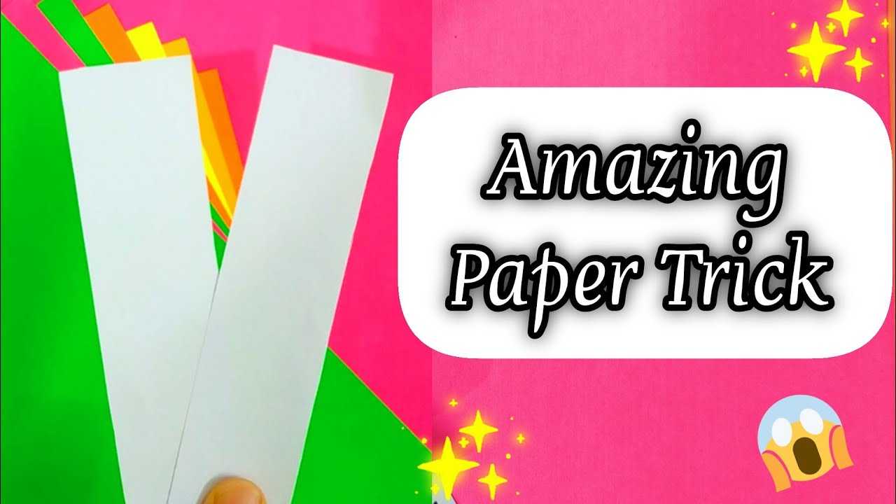 Amazing Paper trick | Paper Strips - YouTube