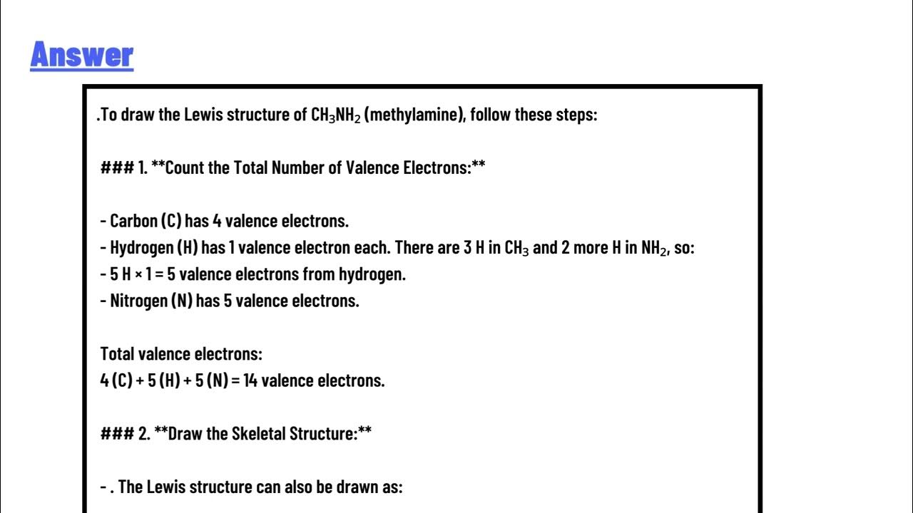 How to Draw a Lewis structure of CH3NH2 (skeletal structure H3CNH2 ...