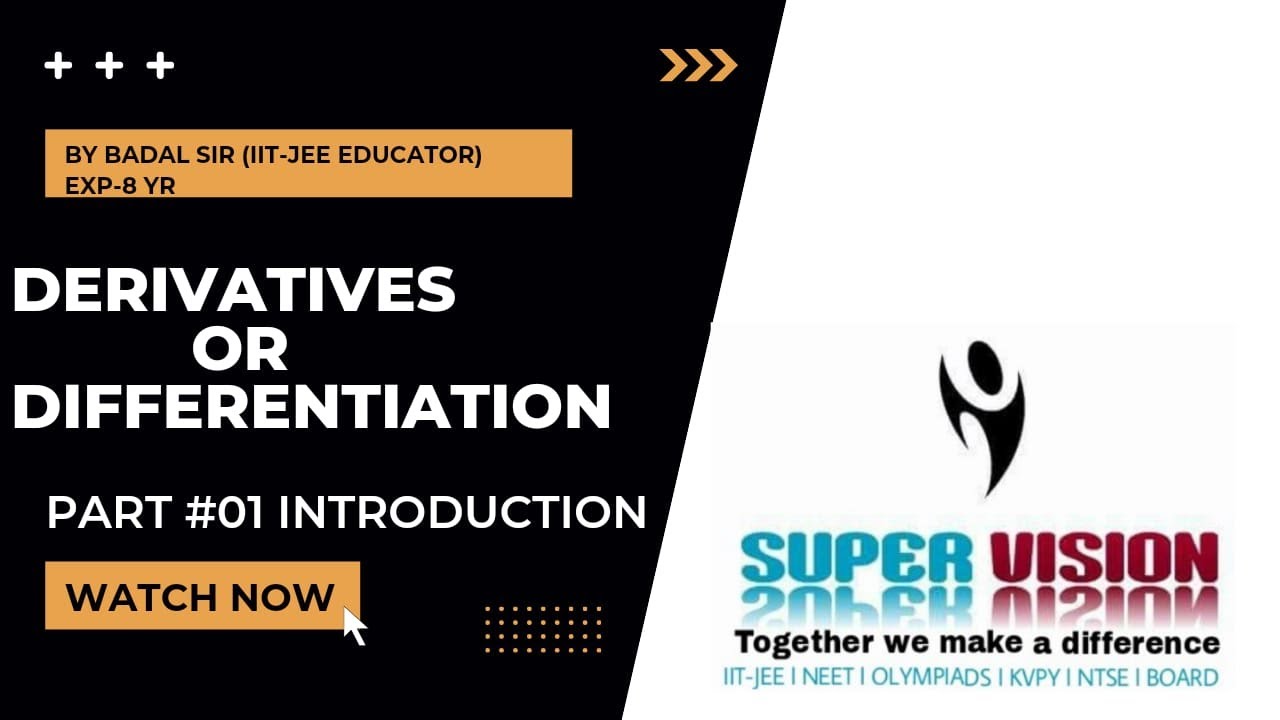 DIFFERENTIATION(EPISODE#01-INTRO.)#BY BADAL SIR "SUPERVISION" - YouTube