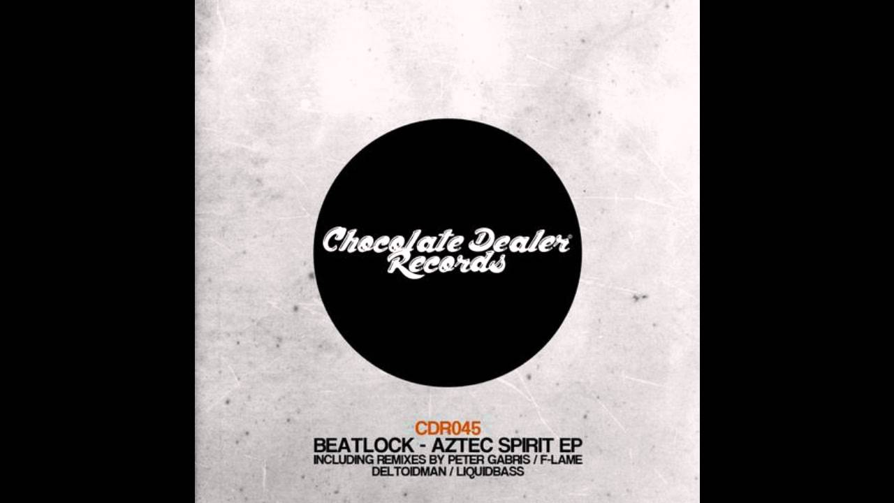 Beatlock - Aztec Spirit (Peter Gabris Remix) - YouTube